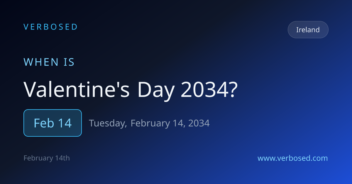 When is Valentine's Day 2034 in Ireland? February 14 | Verbosed